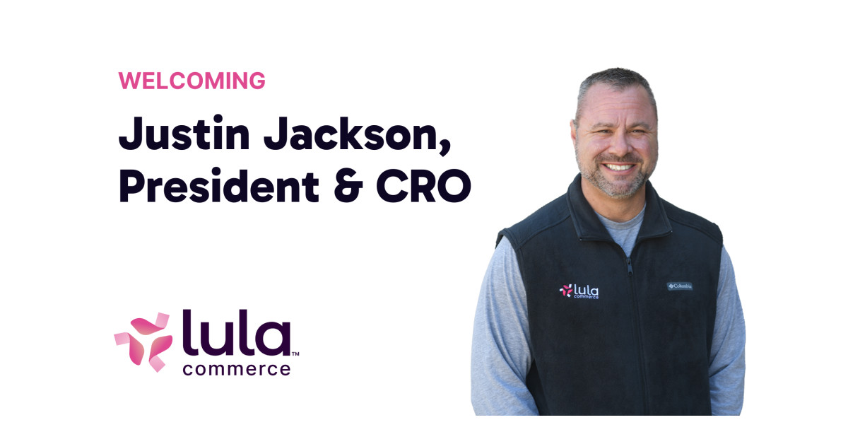 Ex-Amazon & Uber Eats Executive Justin Jackson Joins Lula Commerce as ...