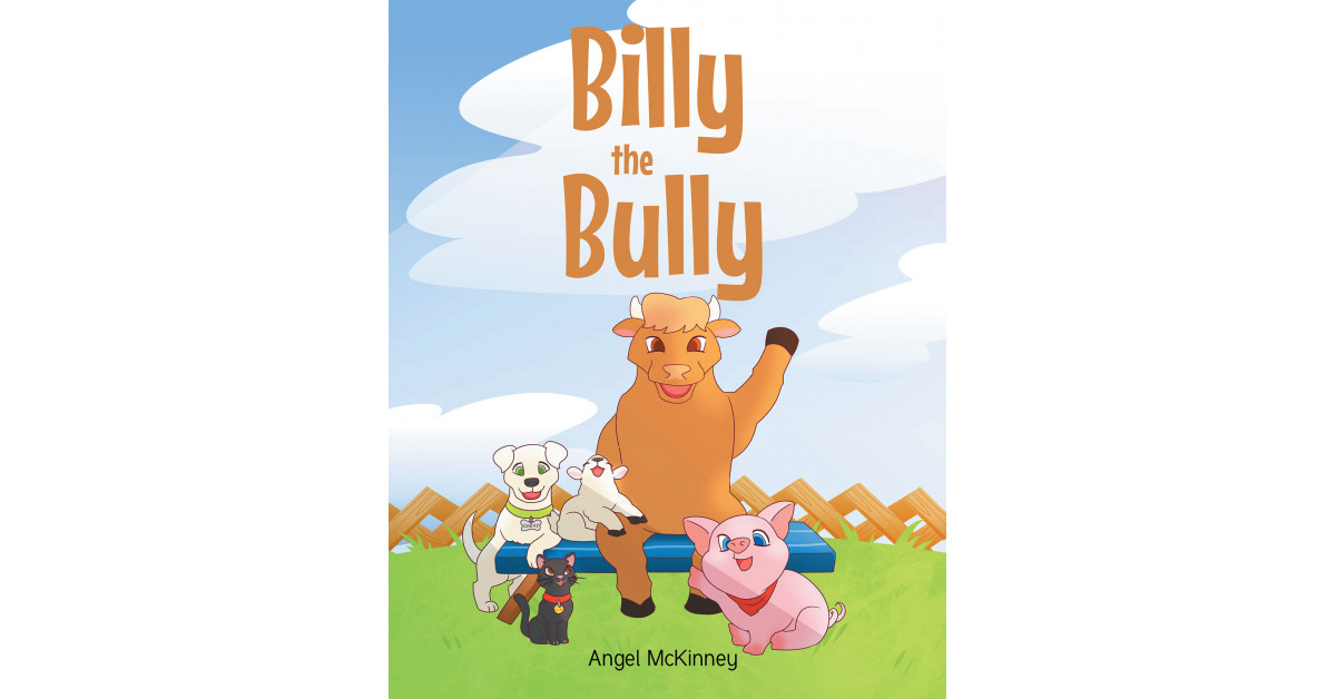 Angel McKinney's New Book 'Billy the Bully' is a Charming Children's ...