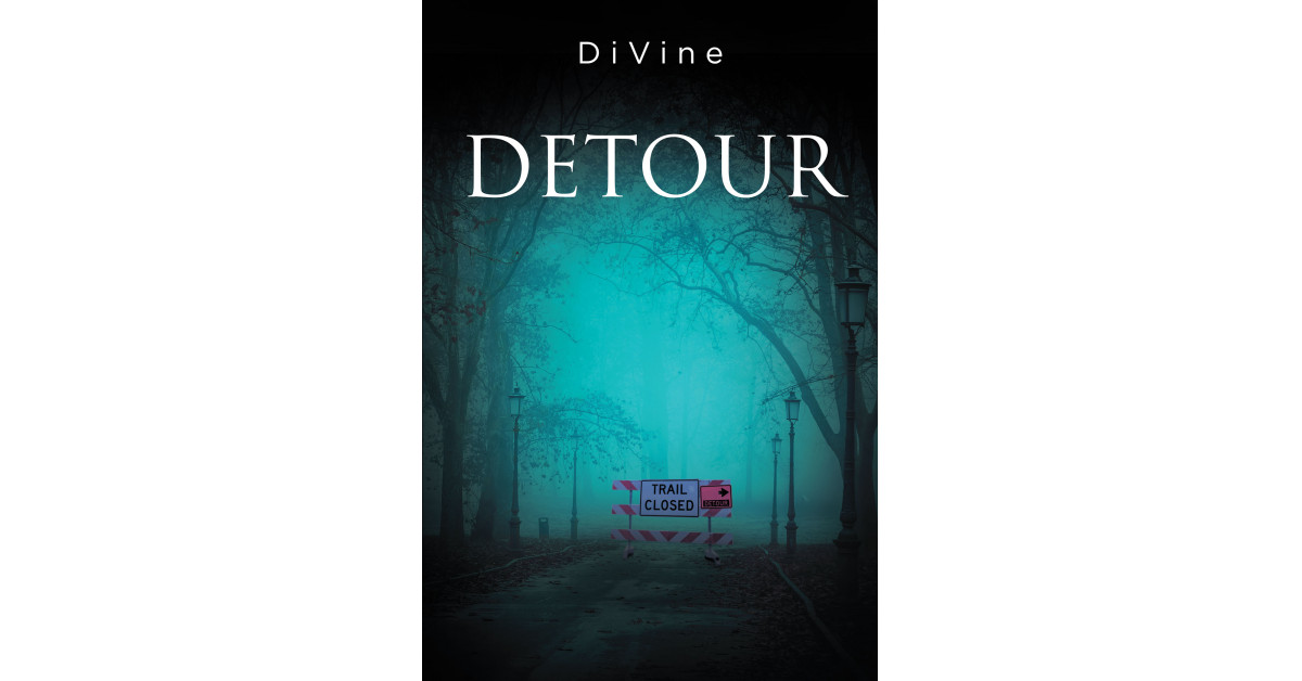 DiVine's New Book 'Detour' is an Intense Novel About 5 Strangers ...