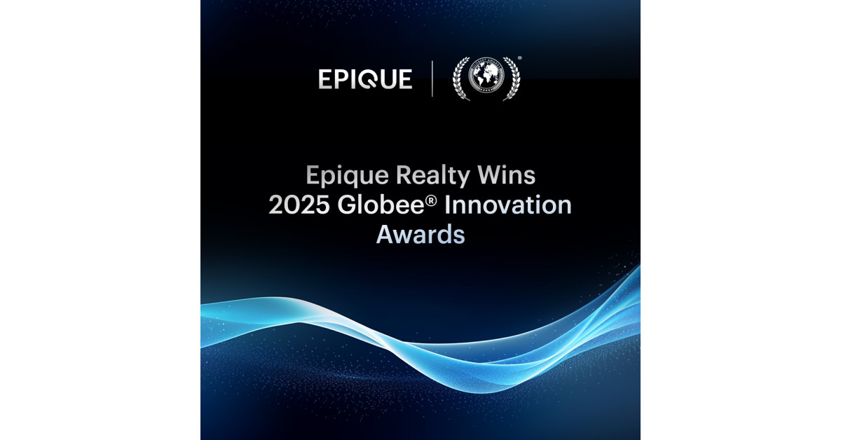 Epique Realty Wins 2025 Globee(R) Innovation Awards, Capturing Two Gold ...