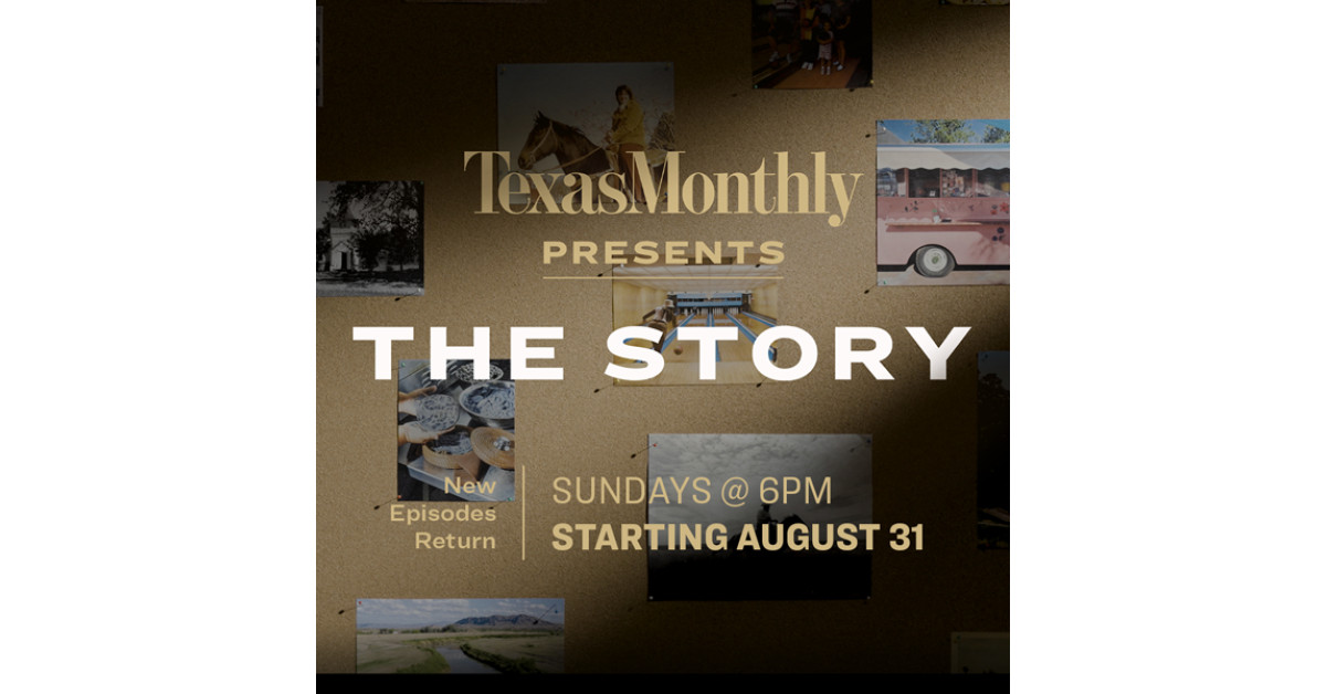 “Texas Monthly Presents” Returns to Texas PBS Stations This Fall | Newswire