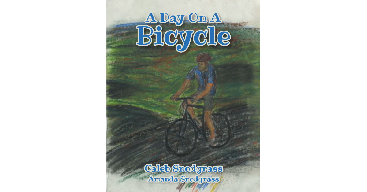 Caleb Snodgrass and Amanda Snodgrass' New Book, 'A Day on a Bicycle ...
