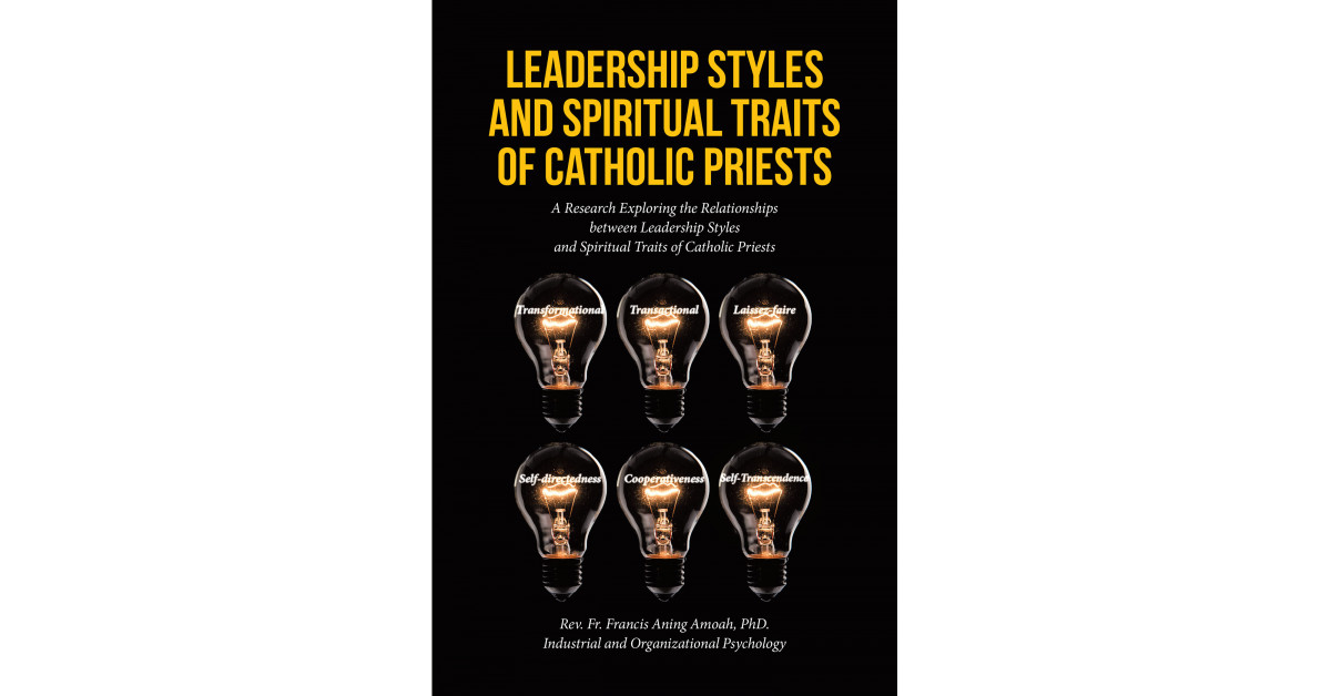 Fr. Francis Aning Amoah's New Book 'Leadership Styles and Spiritual ...
