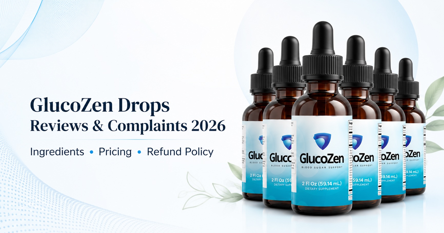 GlucoZen Drops Reviews and Complaints 2026: 8 Ingredients Examined ...