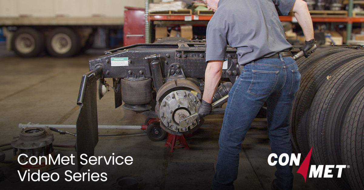ConMet Releases Service Videos to Share 60 Years of Wheel-End Expertise ...