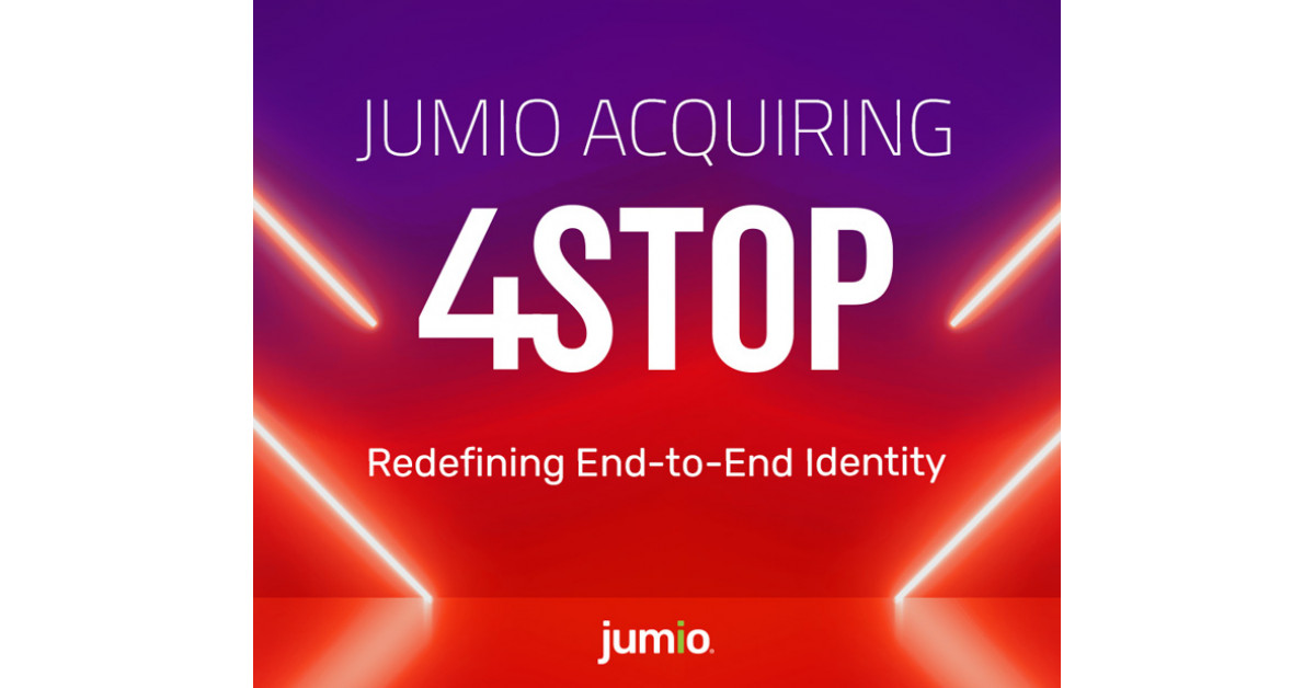 Jumio Acquiring 4Stop, Redefining the End-to-End Identity Platform ...