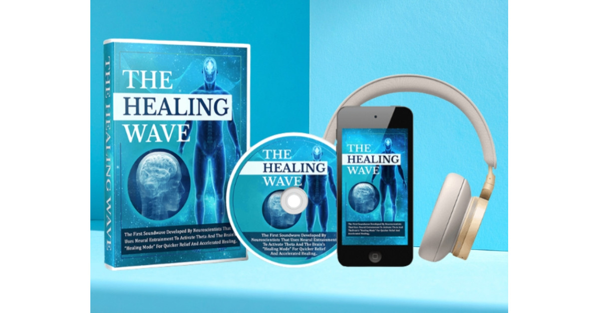 The Healing Wave 2025 Reviews: Is It Legit? Complaints, Pricing, Sound Frequencies | Newswire