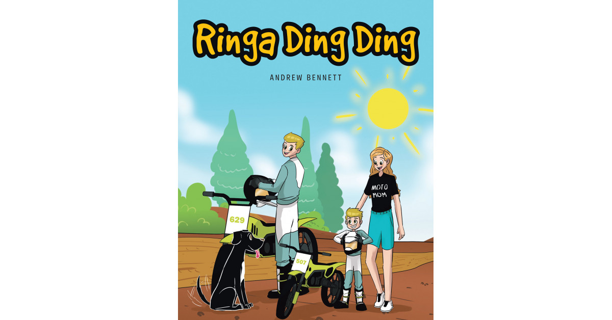 Andrew Bennett's New Book 'Ringa Ding Ding' Brings a Rhyming Tale That ...