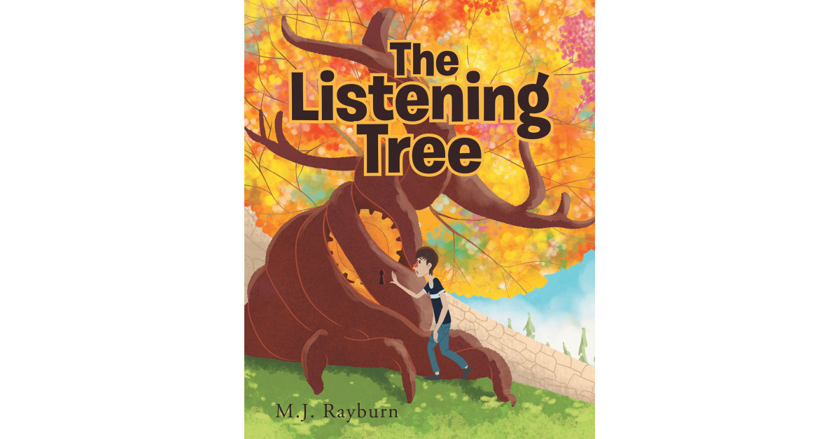 M.J. Rayburn's 'The Listening Tree' is the Story About a Young Boy With ...