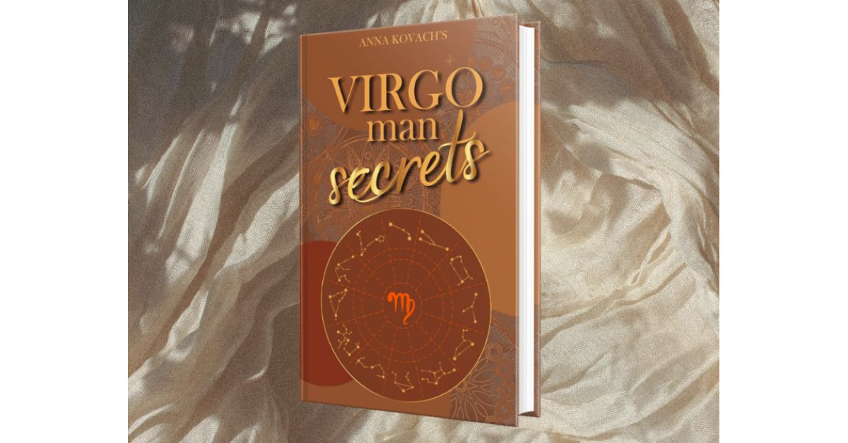 Virgo Man Secrets 2025 Guide: Love, Trust & Compatibility | Newswire