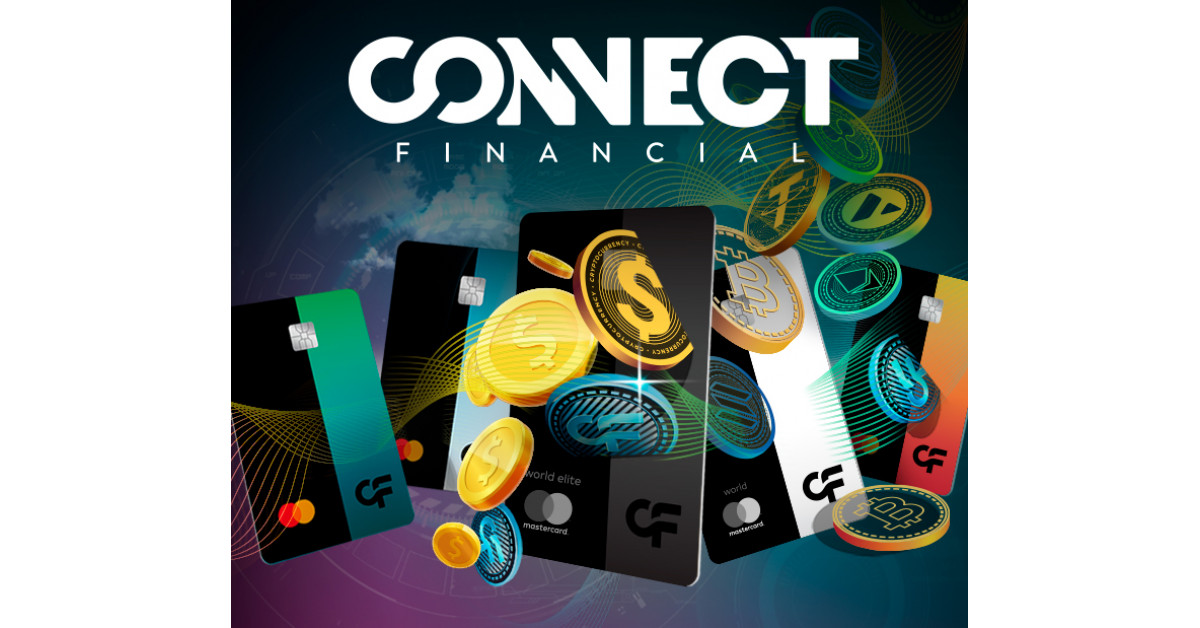 Connect Financial Announces Crypto-Backed Credit Cards | Newswire