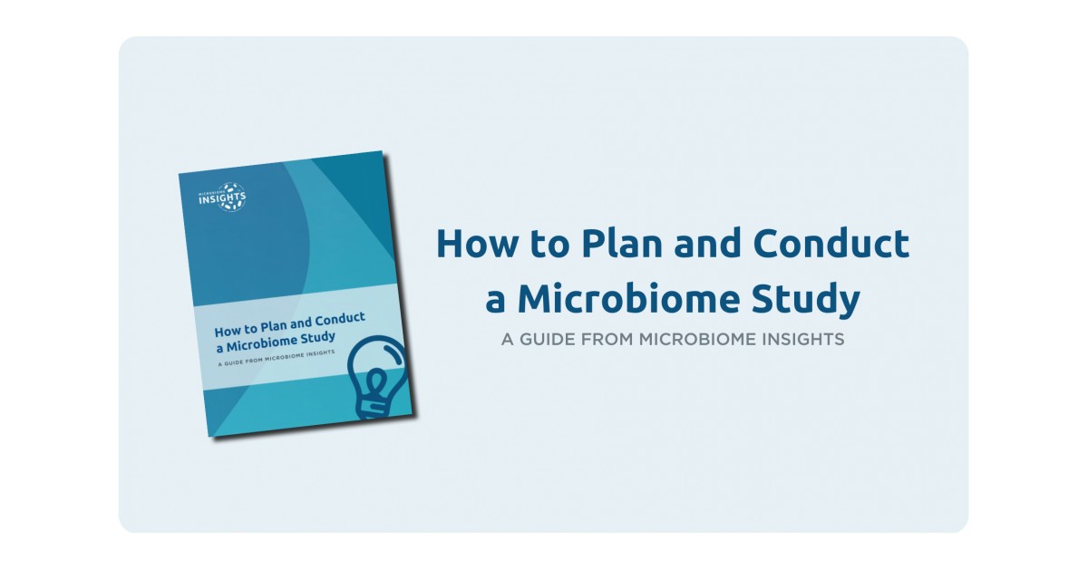 Microbiome Insights Publishes a Comprehensive Microbiome Study Guide to ...