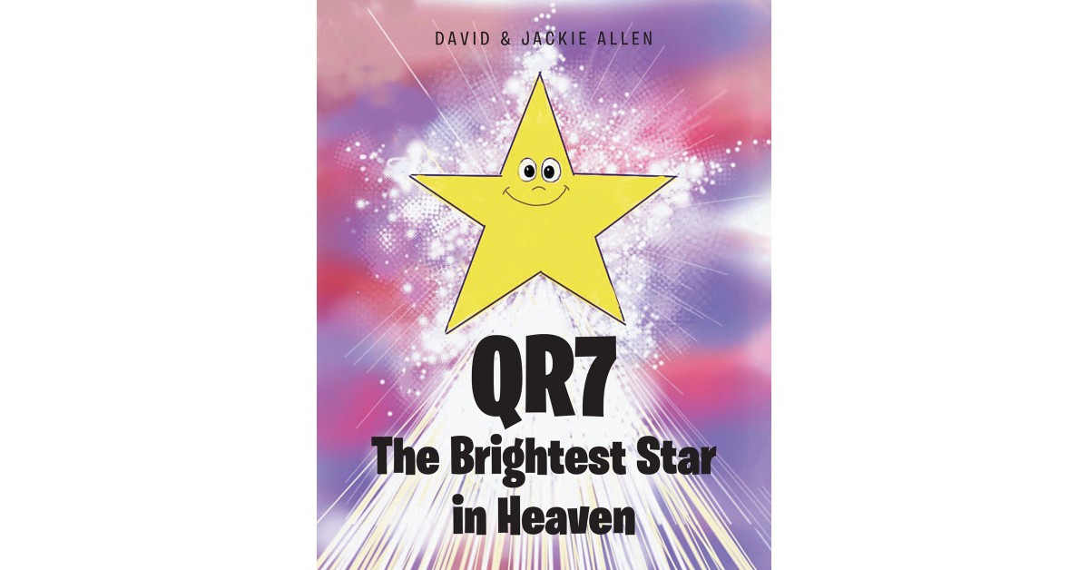 David and Jackie Allen's New Book 'QR7, the Brightest Star in Heaven ...