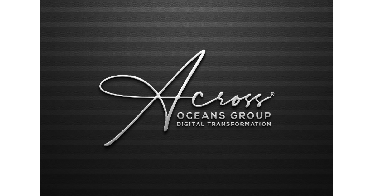 Across Oceans Group is Expanding Consulting Services to Include Digital ...