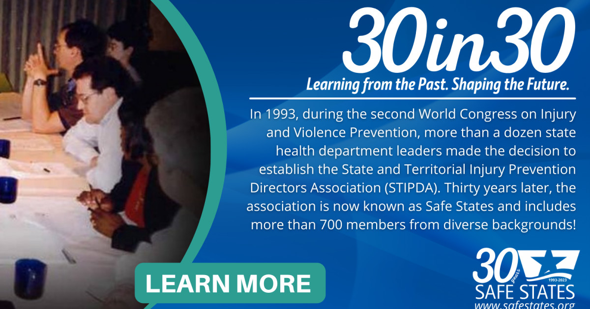 Safe States Celebrates 30 Years of Service and Progress in Injury and ...