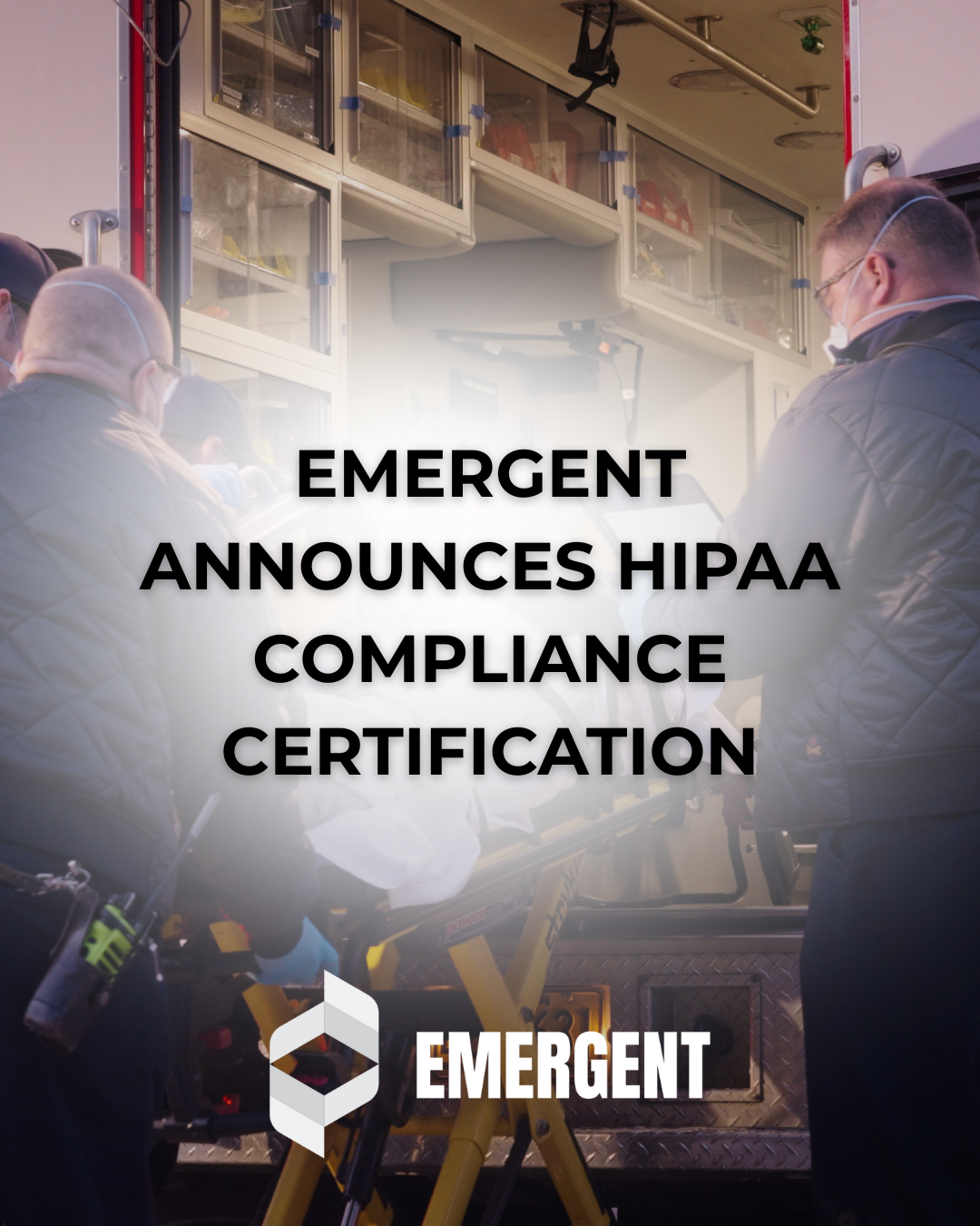 Emergent Announces HIPAA Compliance Certification Across Its Public ...