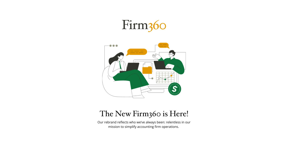 Firm360 Unveils New Look, Same Mission: Purpose-Built Software for ...