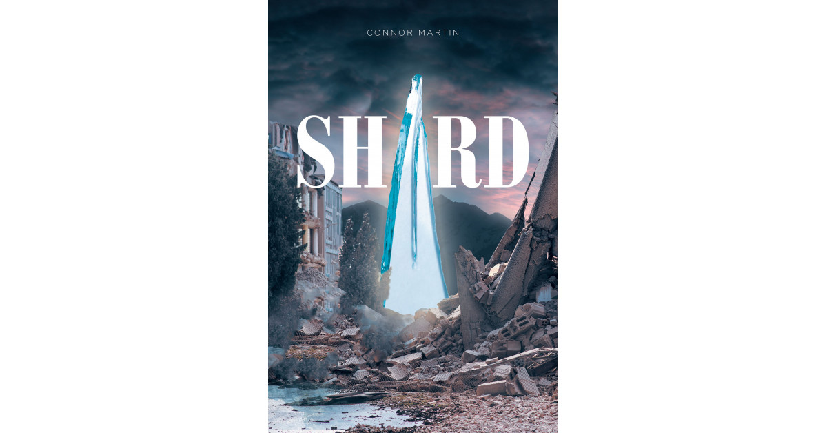 Connor Martin's New Book 'Shard' is a Gripping Novel About Family Ties ...