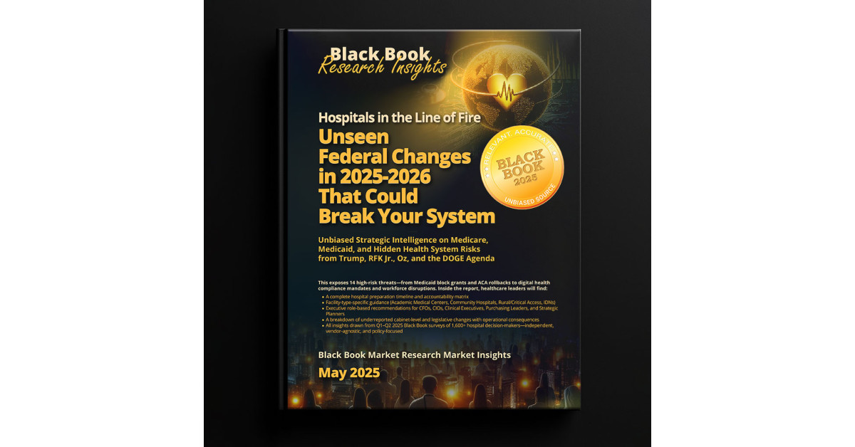 Hospitals on Alert: Black Book Identifies 14 Federal Policy Shifts ...