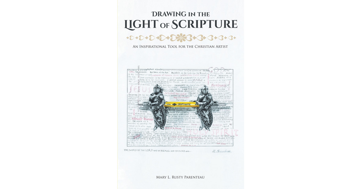 Mary L. Rusty Parenteau's New Book, 'Drawing in the Light of Scripture ...