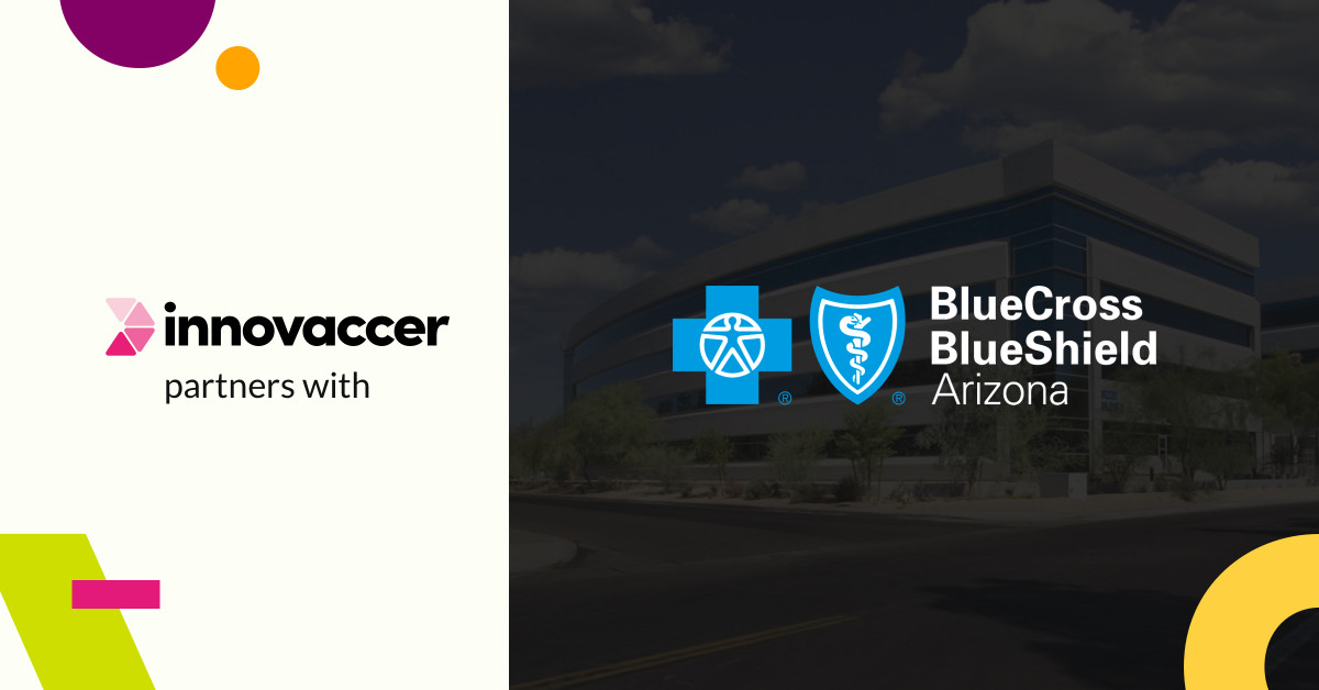 Blue Cross Blue Shield of Arizona Leverages Innovaccer Health Cloud to ...