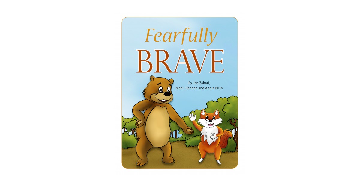 New Children's Book 'Fearfully Brave' Helping Kids Understand Feelings ...