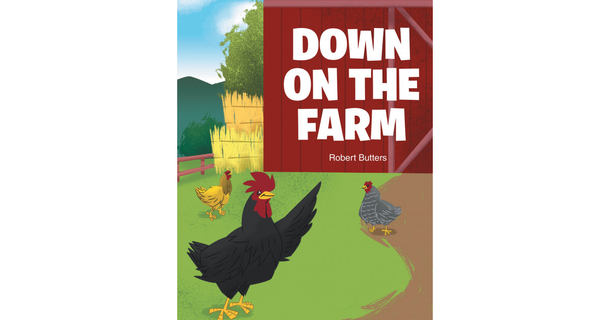 'Down on the Farm' From Robert Butters is a Family Friendly Look at the ...