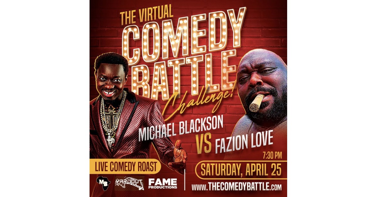 Michael Blackson & Faison Love Face-Off in Virtual Comedy Battle for a ...