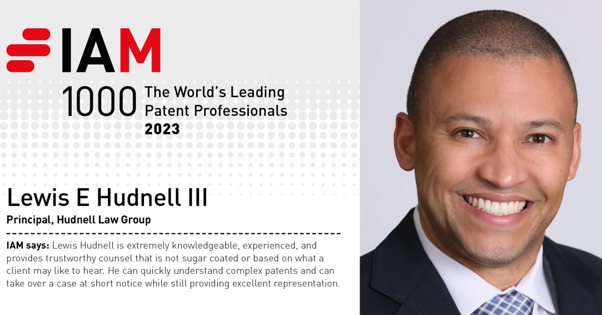 Hudnell Law Group Recognized by IAM Patent 1000 | Newswire