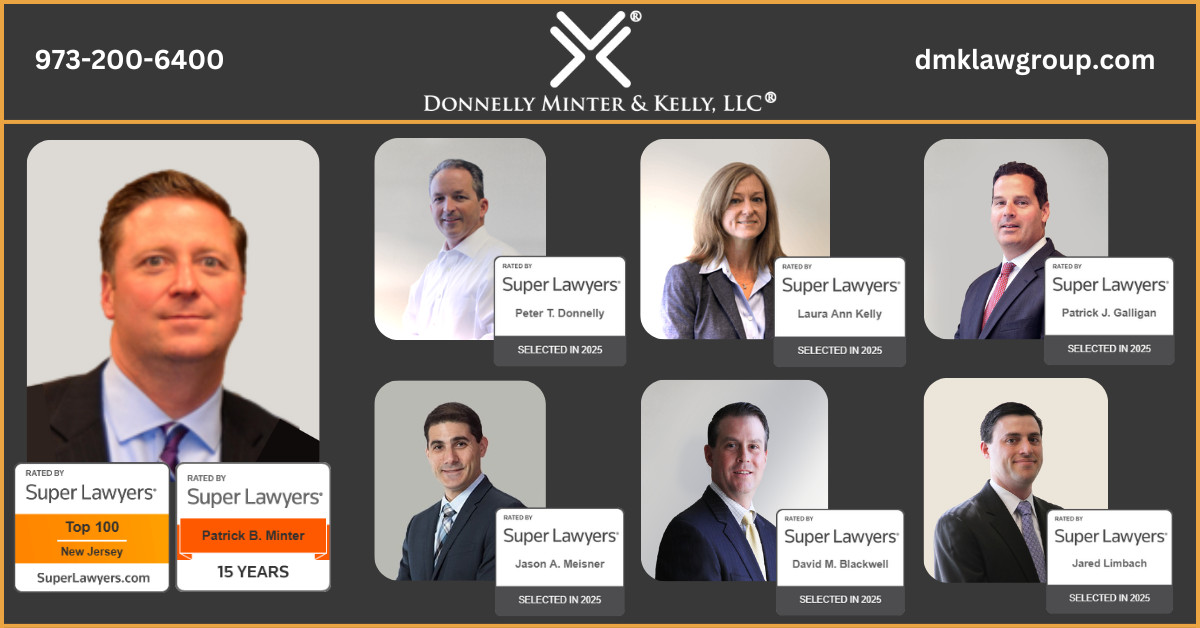 Seven Donnelly Minter & Kelly, LLC Attorneys Named to 2025 NJ Super ...