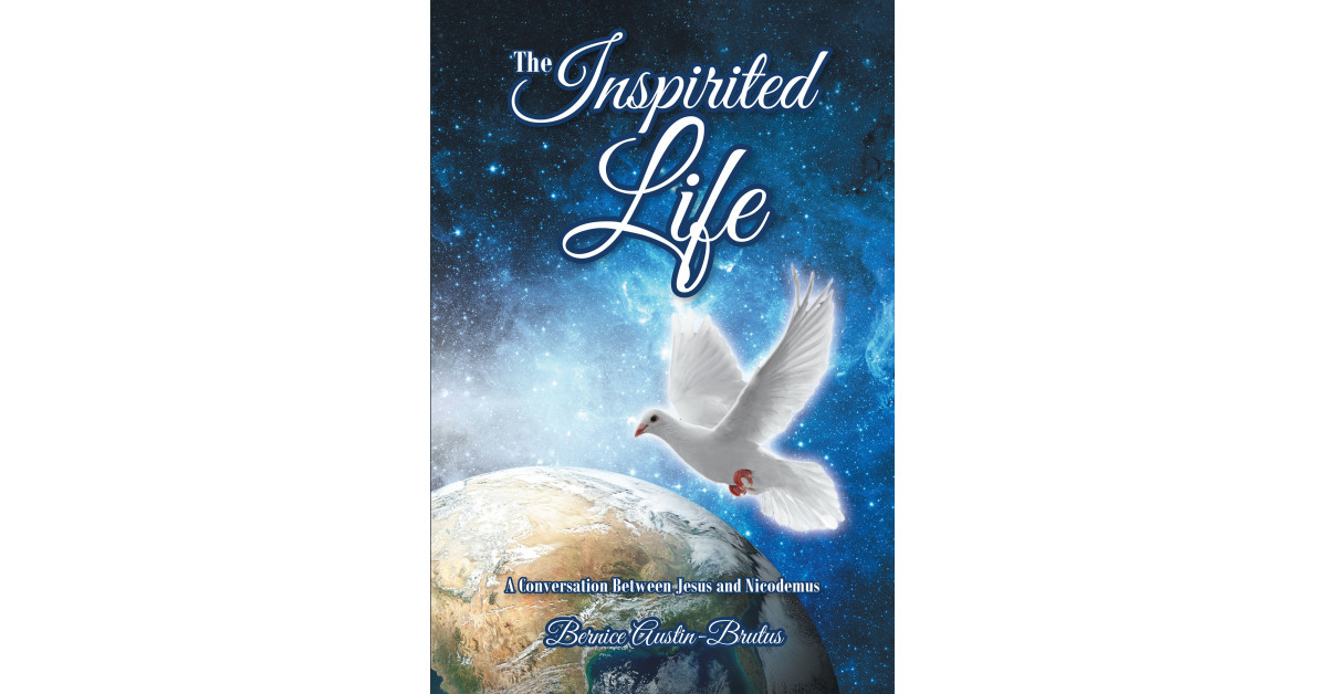 Bernice Austin-Brutus' New Book 'The Inspirited Life: A Conversation ...