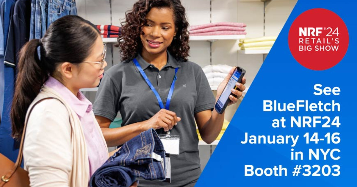 BlueFletch to Showcase Enhanced Workforce Device Security Management at NRF 2024 | Newswire