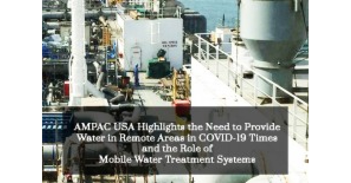 AMPAC USA Highlights the Need to Provide Water in Remote Areas in COVID ...