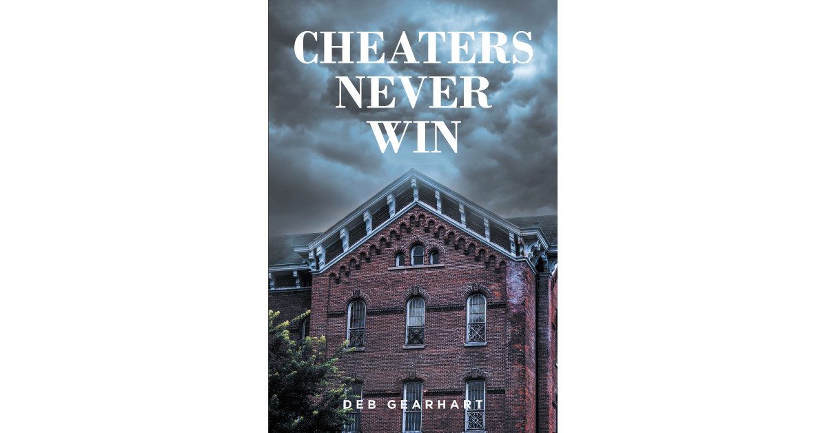Deb Gearhart's New Book 'Cheaters Never Win' Shares a Tale About a ...