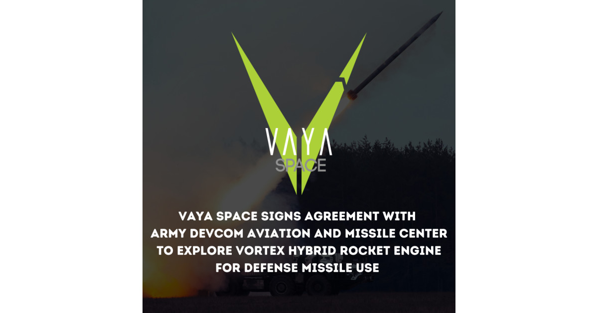 Vaya Space Signs Agreement With Army DEVCOM Aviation and Missile Center ...