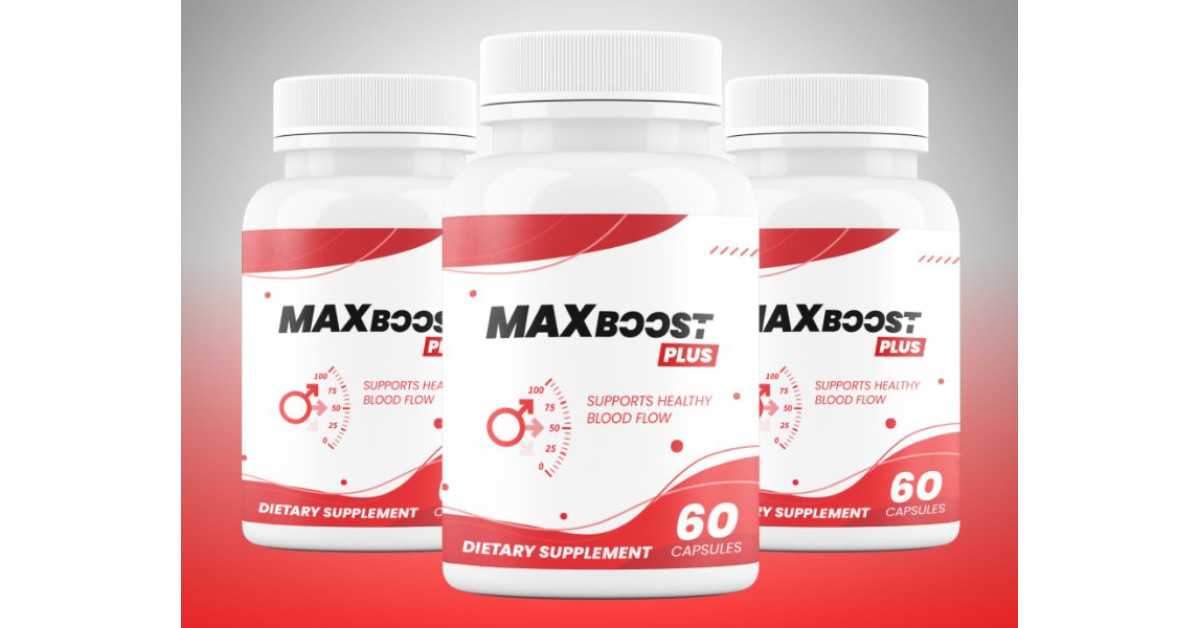 Max Boost Plus Review 2025: Does This Blood Flow Supplement Support ...