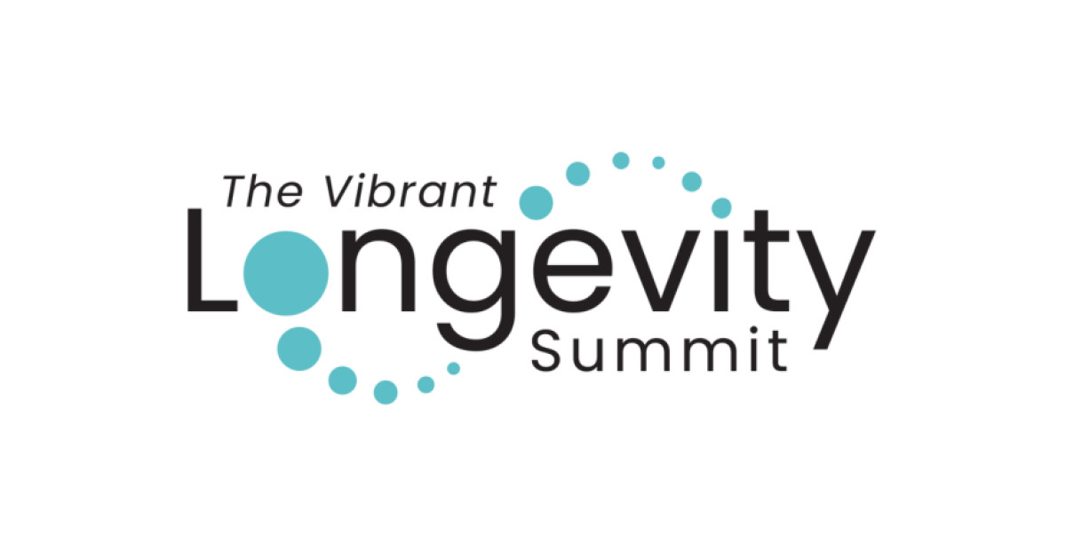 Vibrant Longevity Summit 2025 to Welcome Global Leaders Shaping the ...