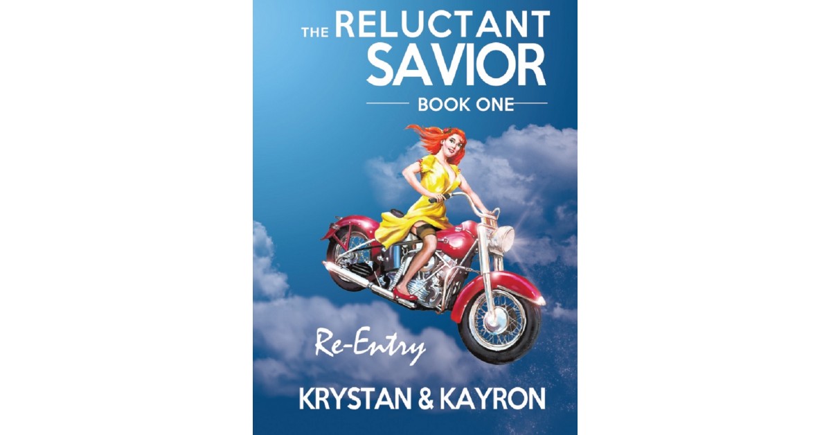 Krystan and Kayron's New Book 'The Reluctant Savior' Begins a Riveting ...