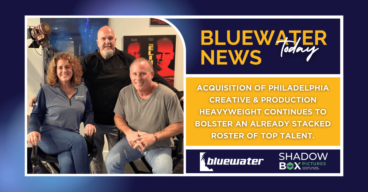 Bluewater Strengthens Creative Powerhouse With Acquisition of ...