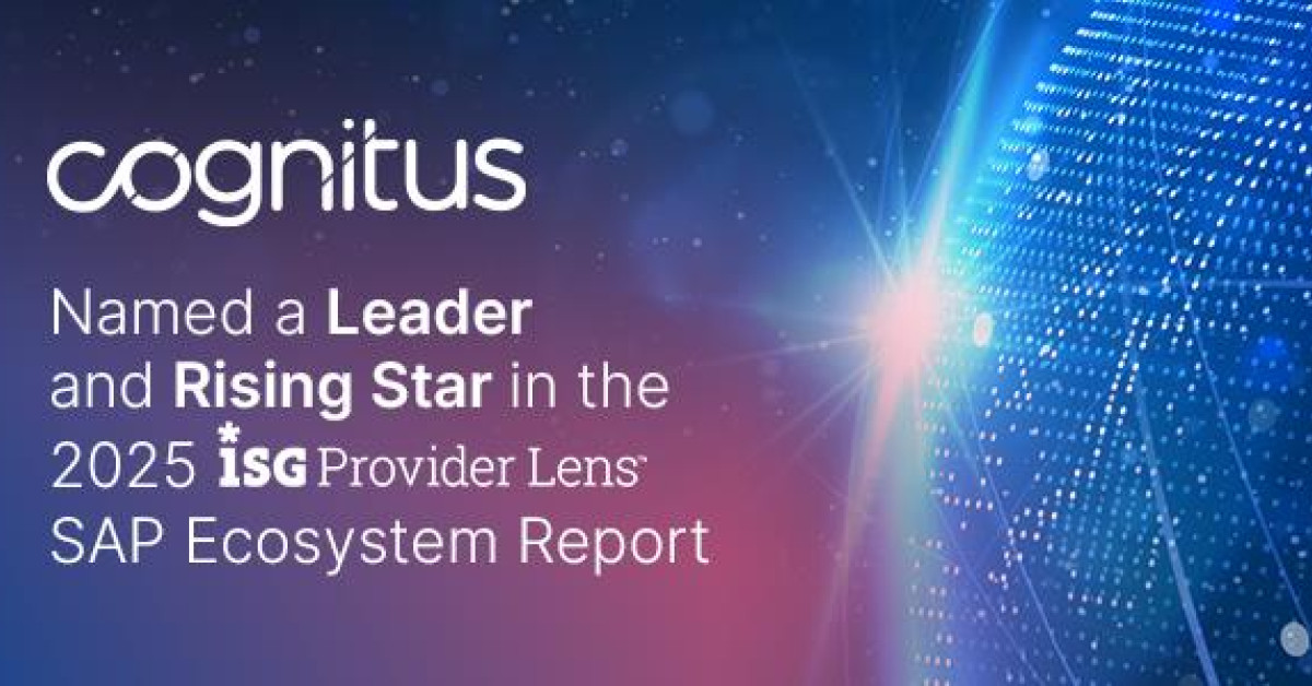Cognitus Named a Leader and Rising Star in ISG Provider Lens(TM) 2025 ...