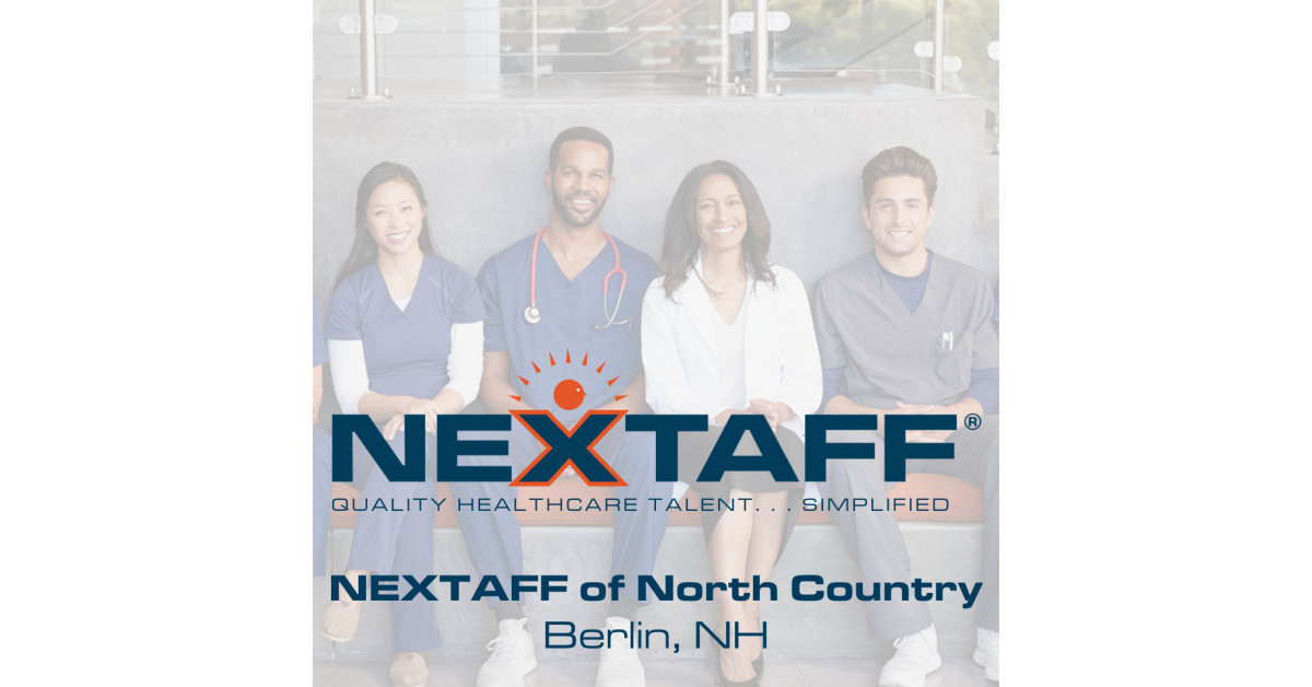 Staffing Industry Leader NEXTAFF Opens North Country, NH Healthcare ...