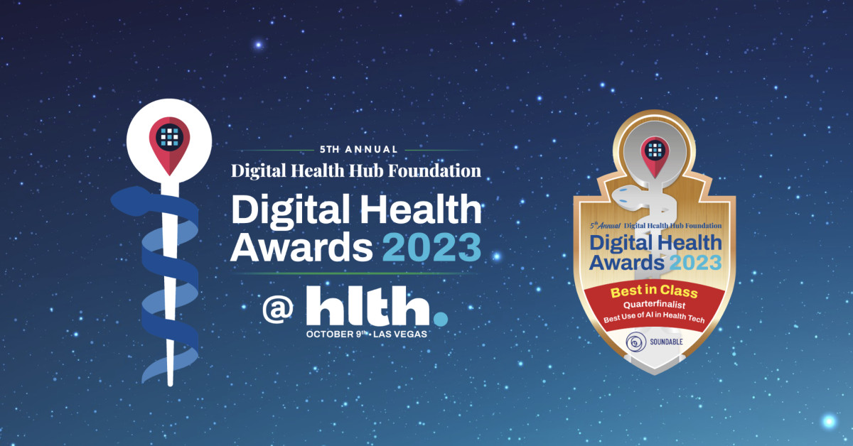 Soundable Health Recognized as Quarterfinalist for the Digital Health ...