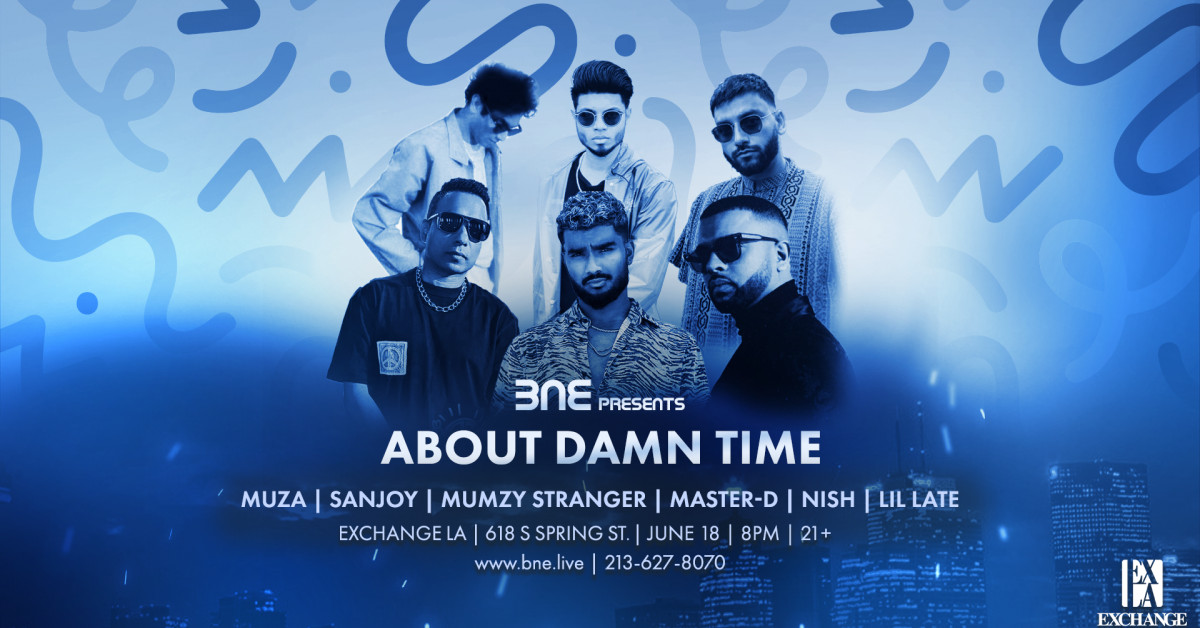 BNE Presents 'About Damn Time', a Concert Showcasing South Asian ...
