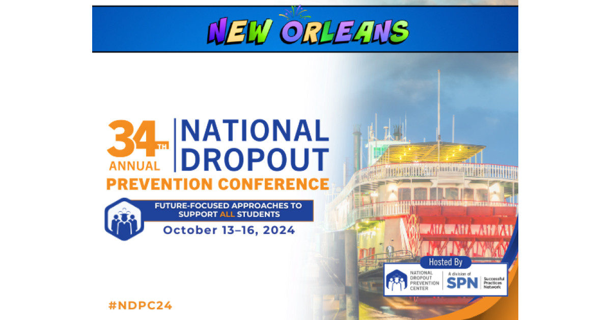 New Orleans to Host 34th Annual National Dropout Prevention Conference ...