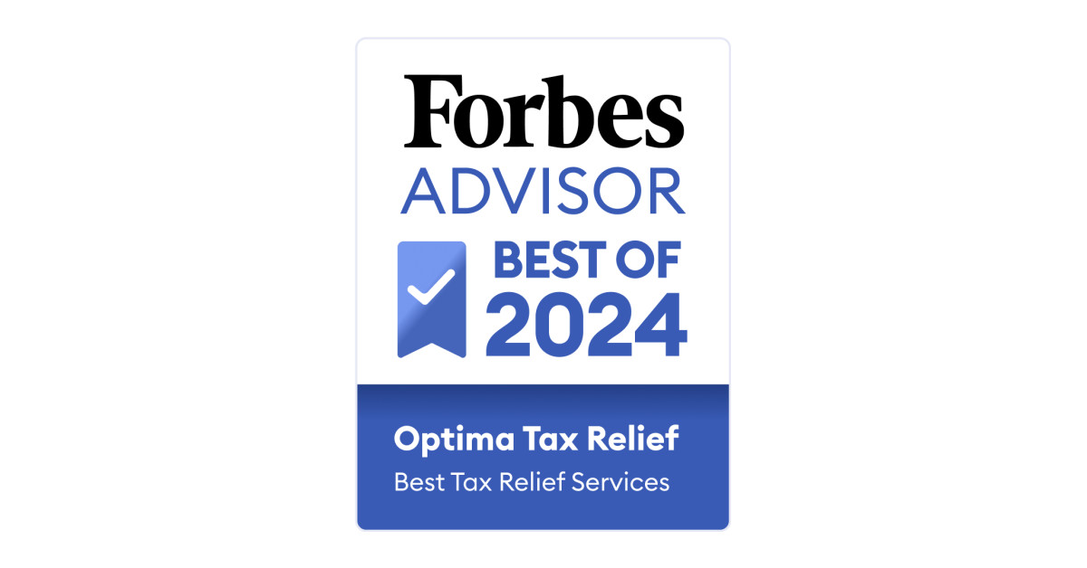 Optima Tax Relief Named to 2024 Forbes Advisor ‘Best Of’ List for Tax Relief Services | Newswire